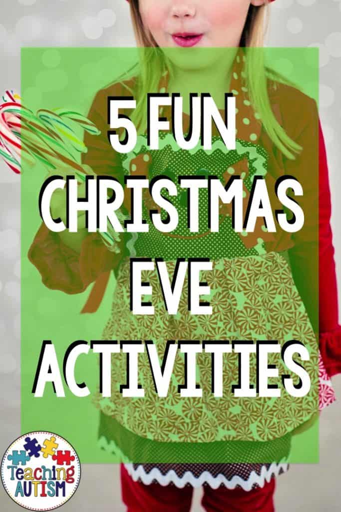 5 Fun Activities for Christmas Eve - Teaching Autism