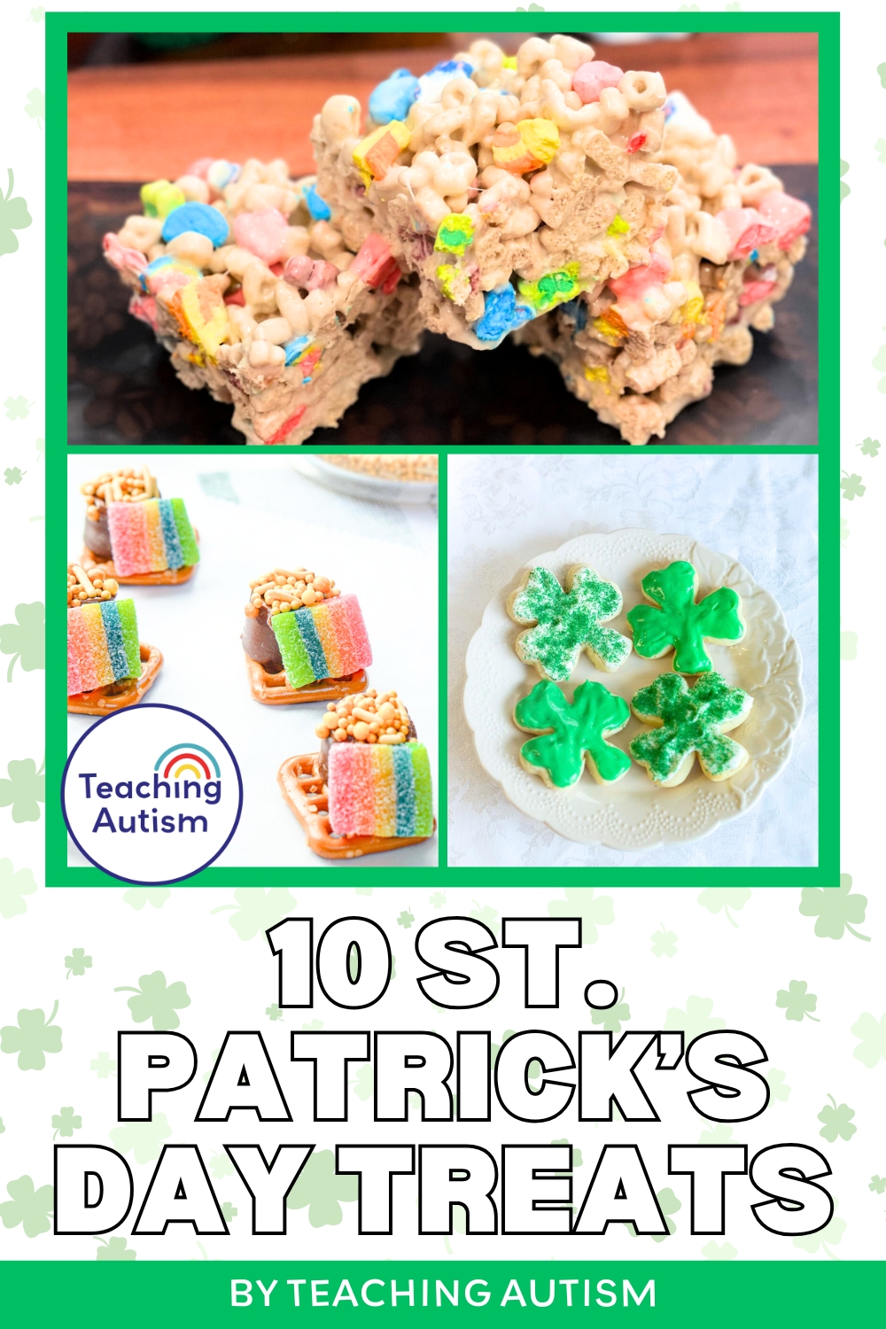 10 St. Patrick's Day Treats for Kids - Teaching Autism