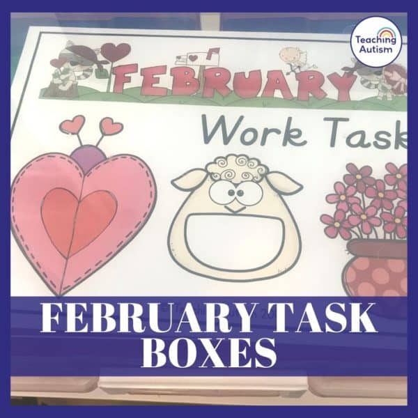 February Task Boxes for Special Education - Teaching Autism