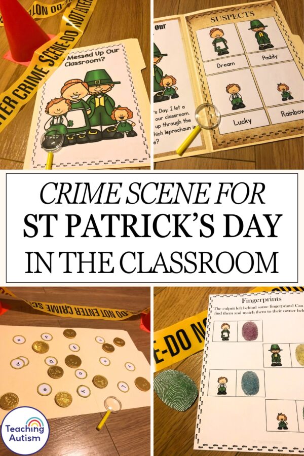 St Patrick's Day Classroom Crime Scene - Teaching Autism
