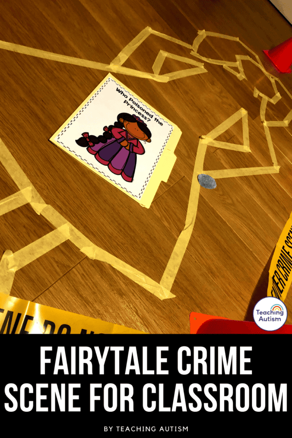 Fairytale Classroom Crime Scene - Teaching Autism
