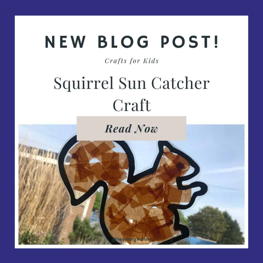 Squirrel Sun Catcher Craft for Kids - Teaching Autism