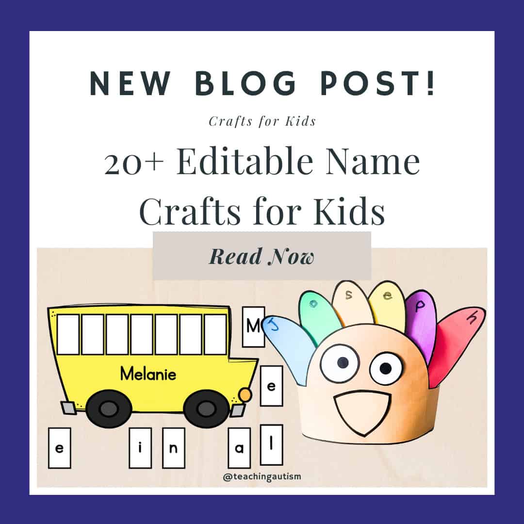 Editable Name Crafts for Kids - Teaching Autism