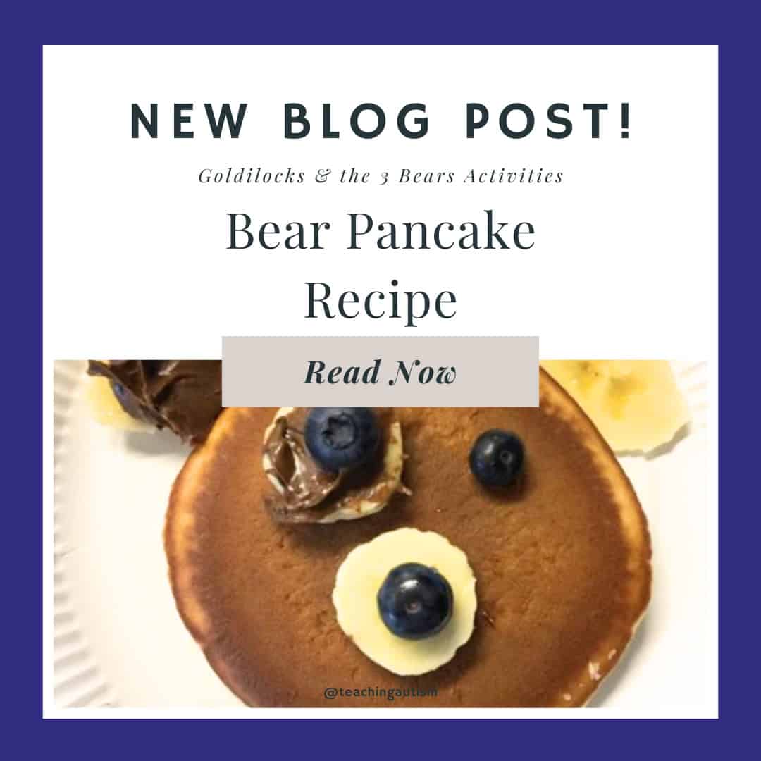Bear Pancakes - Teaching Autism